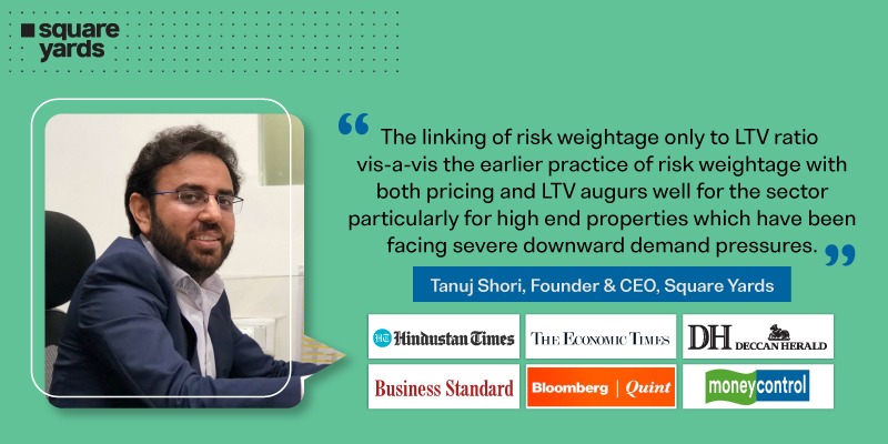 Tanuj Shori welcomes RBI decision to rationalize LTV and risk weightage ...