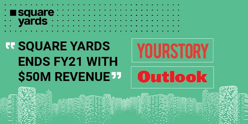 Square Yards ends FY21 with a bang, posts handsome growth in revenues ...